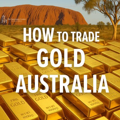 How to Trade Gold in Australia